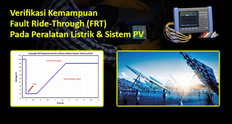 Verifikasi Kemampuan Fault Ride-Through (FRT) dalam Peralatan Listrik ...