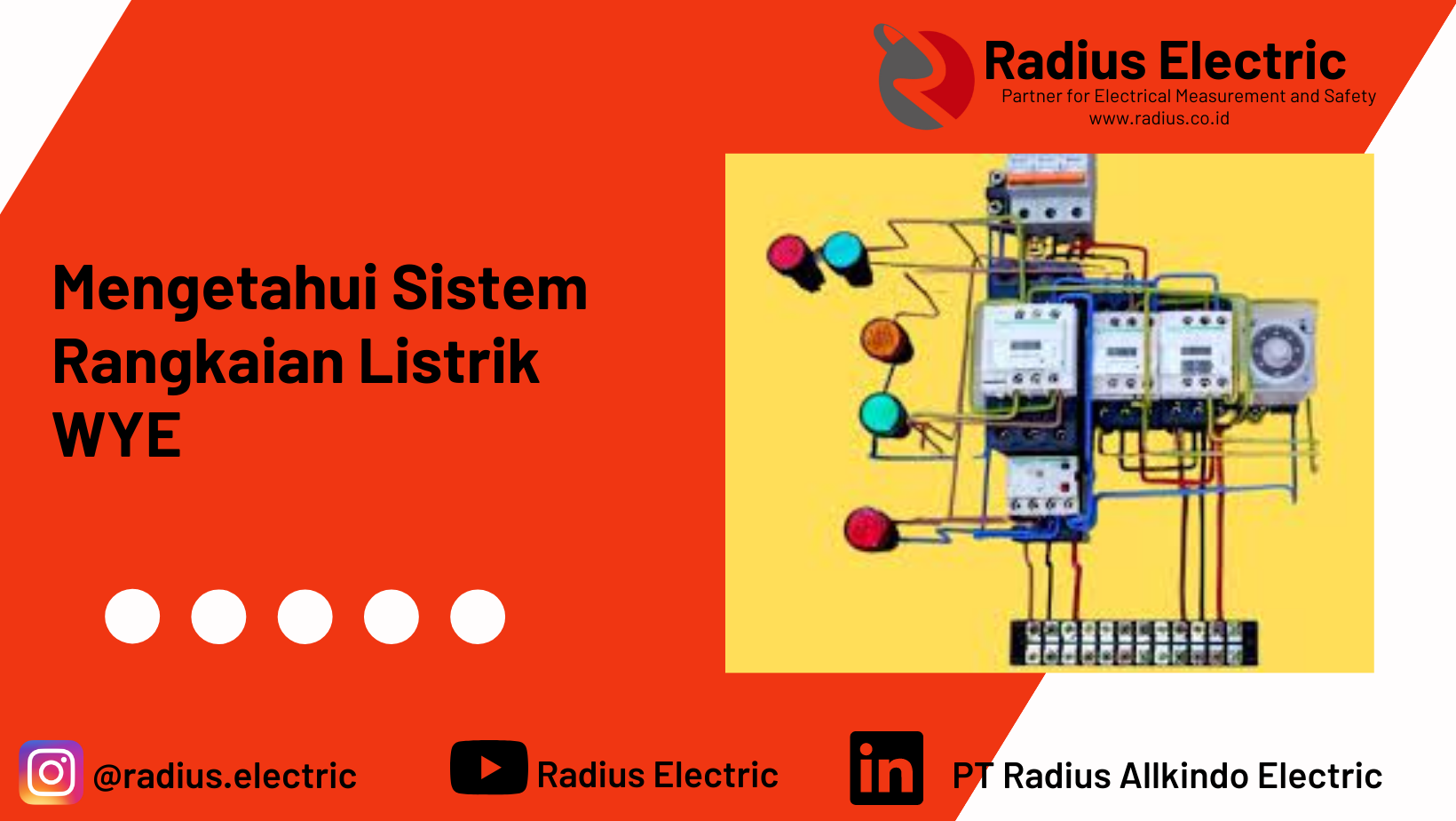 Mengetahui Bagaimana Sistem Rangkaian Listrik WYE | PT. Radius Allkindo Electric