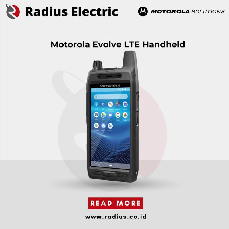 Motorola Evolve Handheld LTE Device | PT. Radius Allkindo Electric