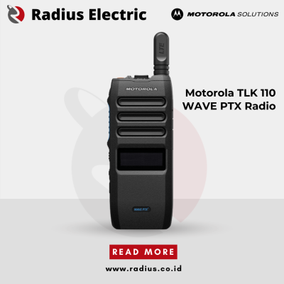Motorola TLK 110 WAVE PTX Radio | PT. Radius Allkindo Electric
