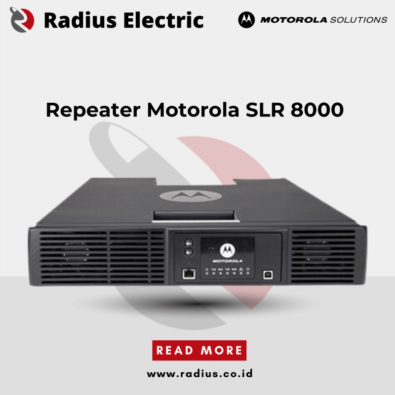 Repeater Motorola SLR 8000 | PT. Radius Allkindo Electric