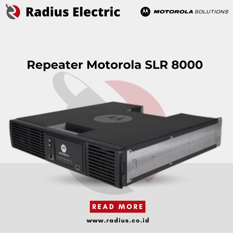 Repeater Motorola SLR 8000 | PT. Radius Allkindo Electric