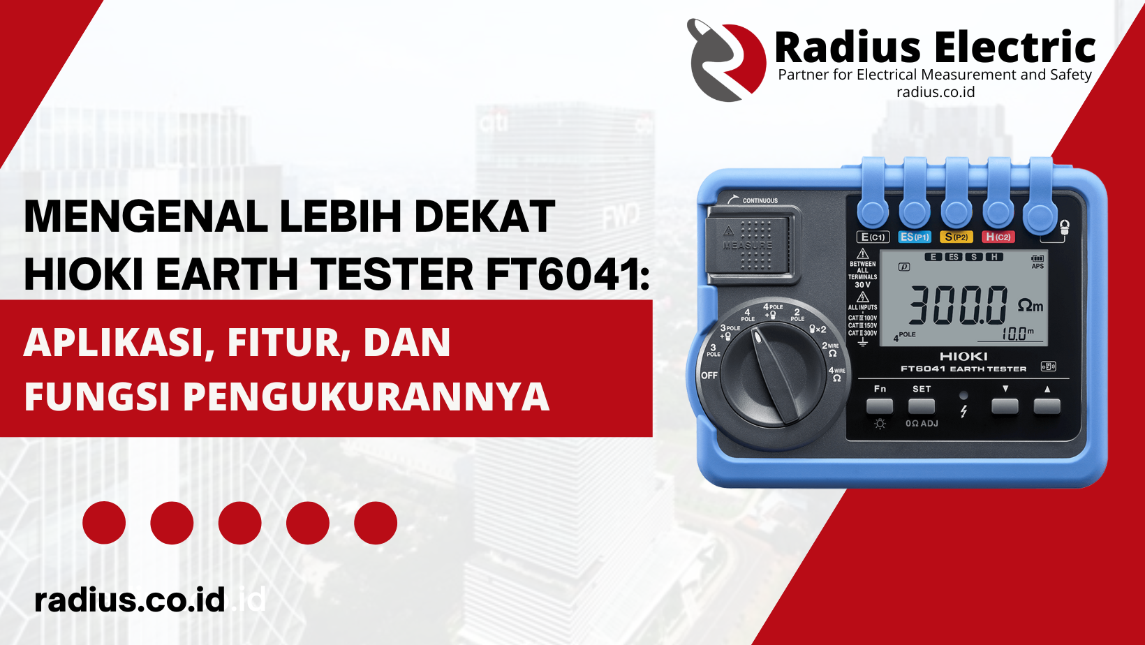 Aplikasi, Fitur dan Fungsi Pengukuran Hioki Earth Tester FT6041 | PT ...