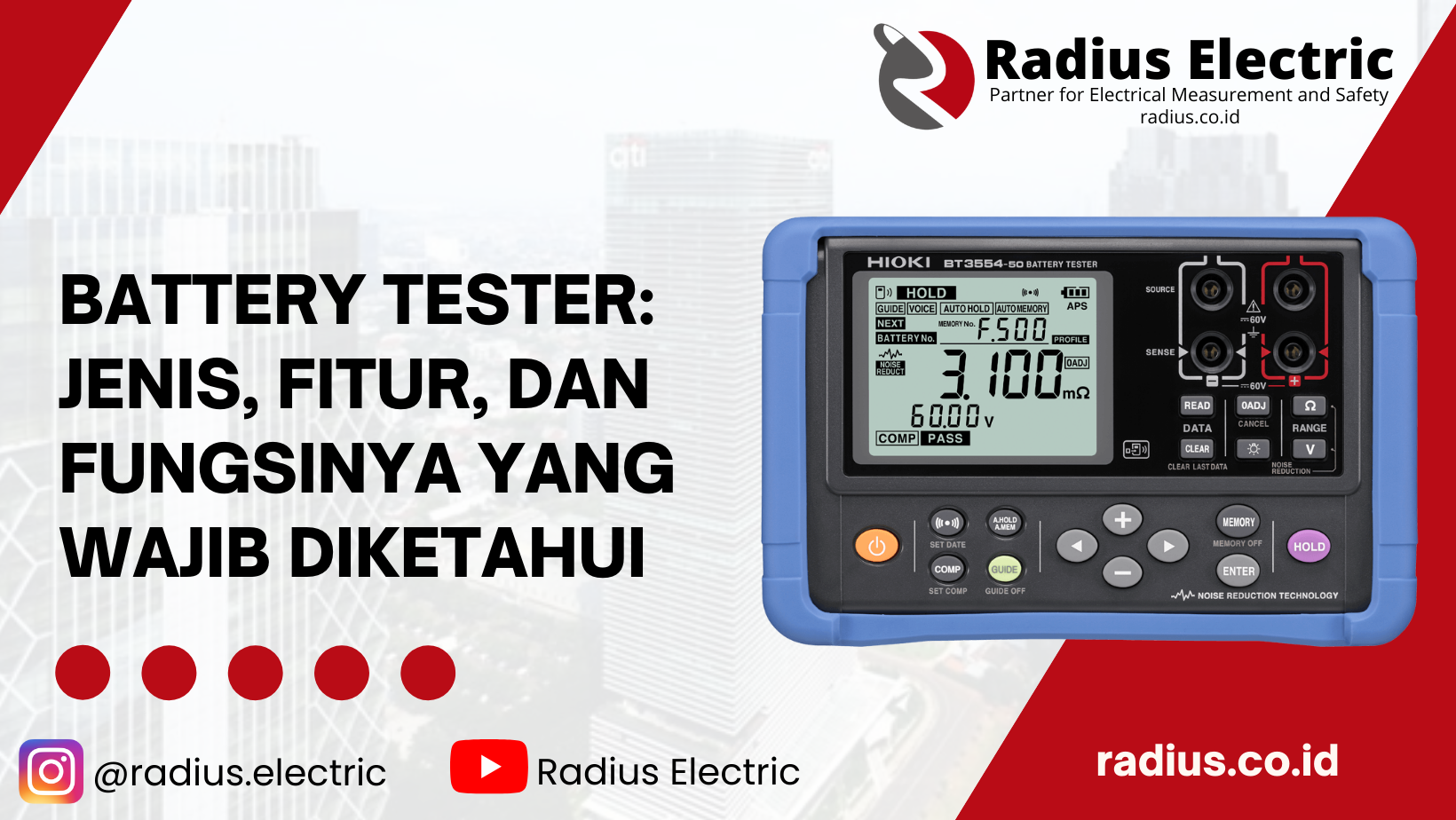 Jenis , Fitur dan Fungsi dari Battery Tester | PT. Radius Allkindo Electric