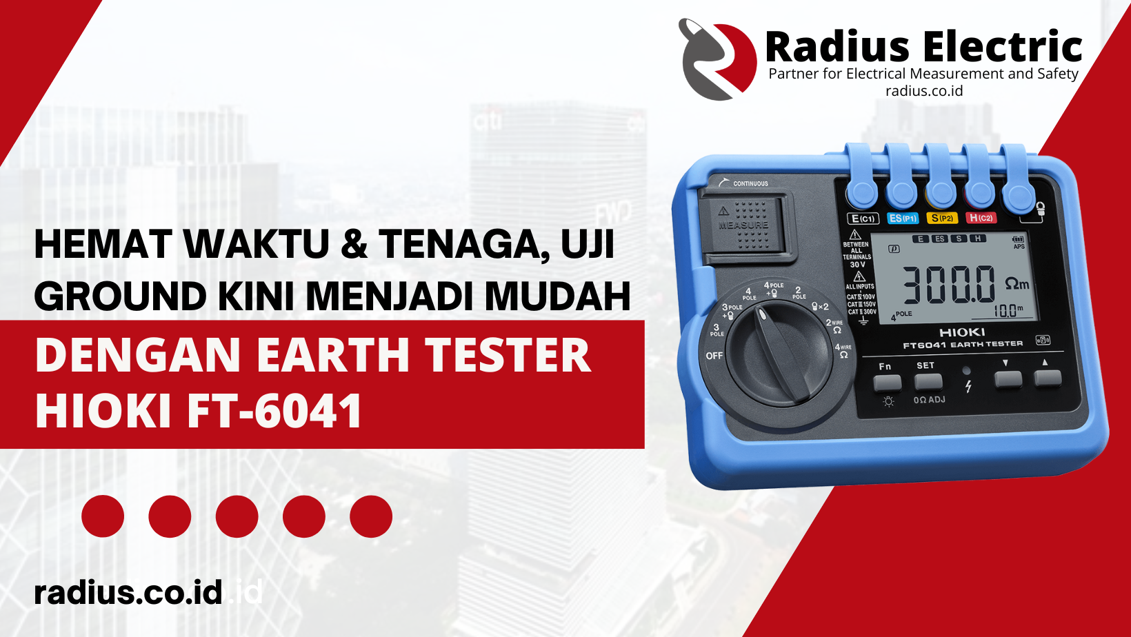 Uji Tahanan Ground Tanpa Ribet: Inovasi HIOKI FT-6041 dalam Pengukuran Cepat & Praktis | PT ...